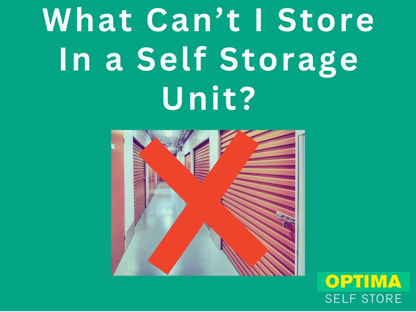What Can’t You Store in a Storage Unit? Rules & Restricted Items Explained